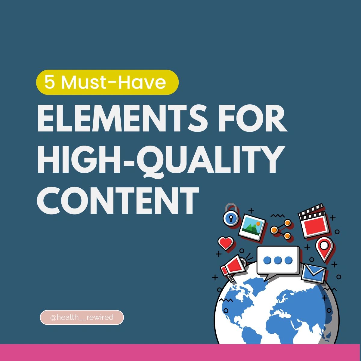 5 Must-Have Elements for High-Quality Content